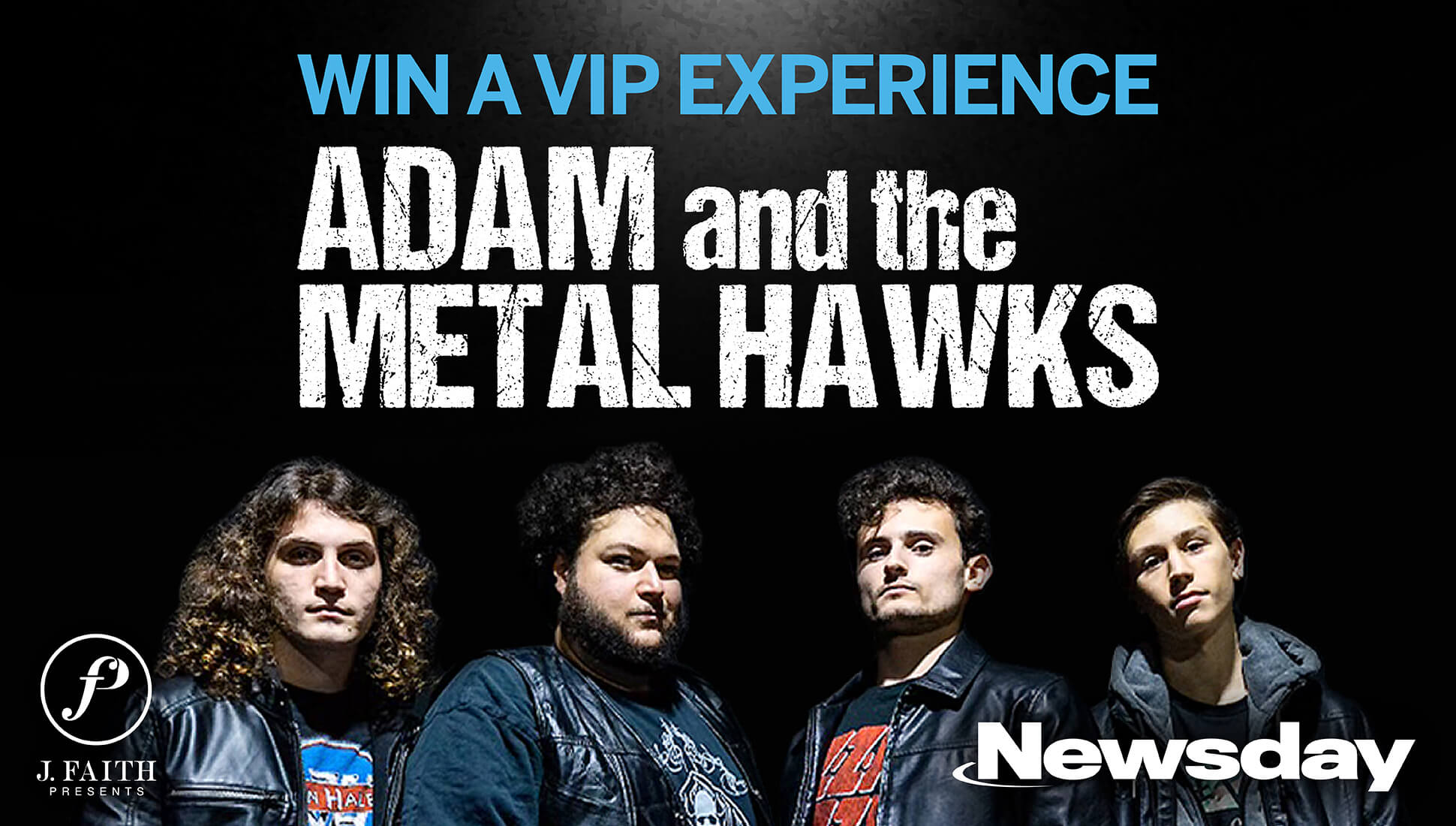 Adam and the Metal Hawks VIP Experience Sweepstakes